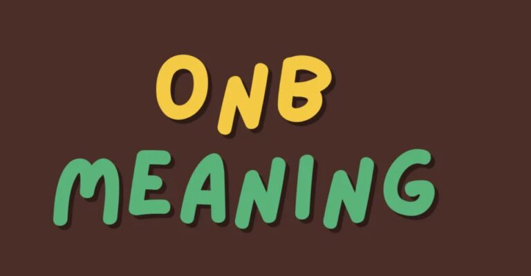 ONB MEANING – WHAT DOES ONB MEAN?